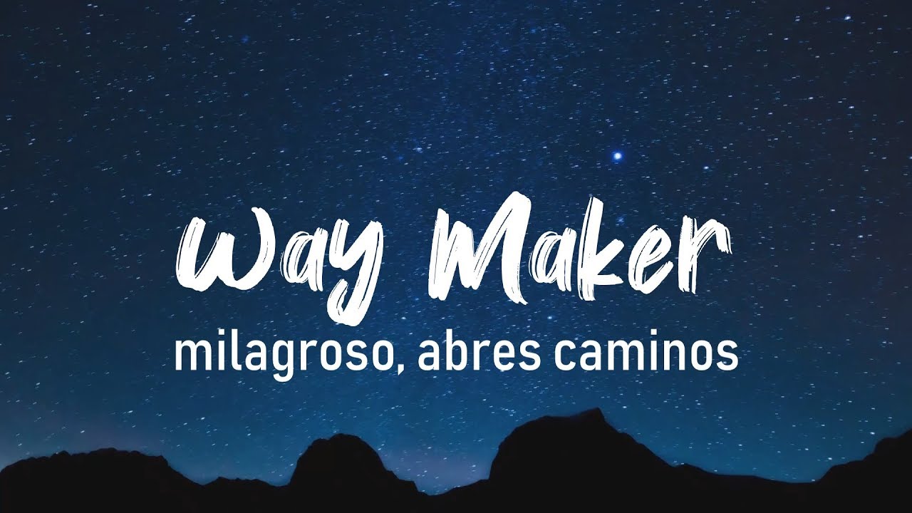 Milagroso, Abres Camino / Aquí Estás - Su Presencia (Way Maker - Sinach ...