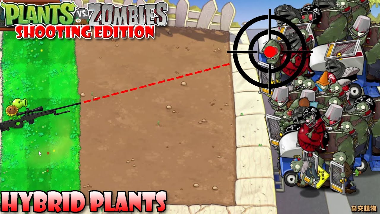Plants Vs Zombies Shooting Edition Part2 l Hybrid Plants l Gameplay ...