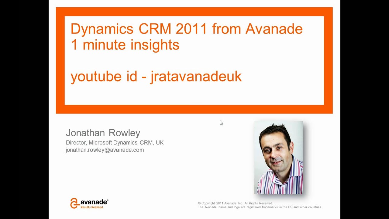 Jonathan Rowley Introduction to Microsoft Dynamics CRM 2011 - YouTube