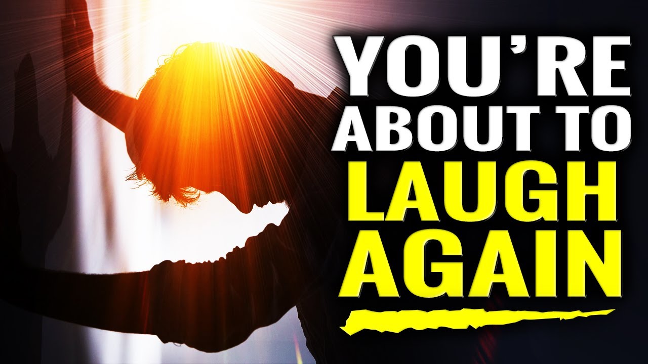 You Are About To Laugh Again Help Is Coming God Will Cause Things To ...