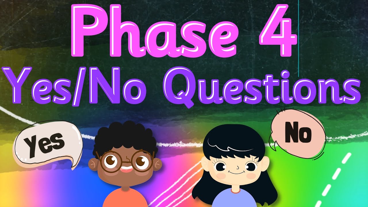 PHASE 4 YES/NO QUESTIONS | Reading Phase 4 Sentences 💛 Miss Ellis # ...