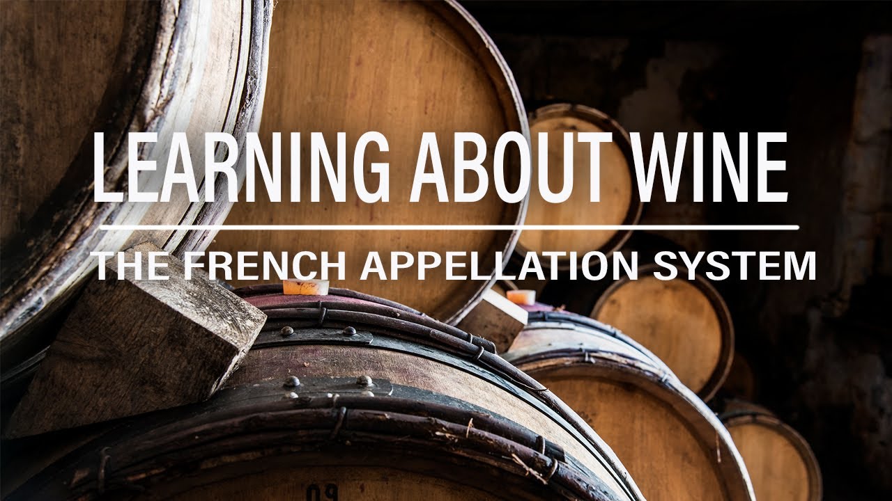 The appellation system in France - YouTube