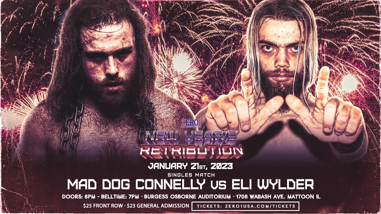 FREE MATCH | Mad Dog Connelly v. Eli Wylder (1/21/2023) | Zero1 USA Pro ...