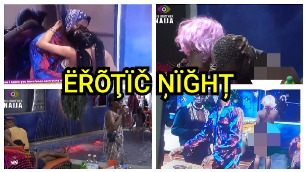Bbnaija Eŕ0țîč night / K!$$, F**k, ŕôčķ / Groovy & Phyna / Hermes ...