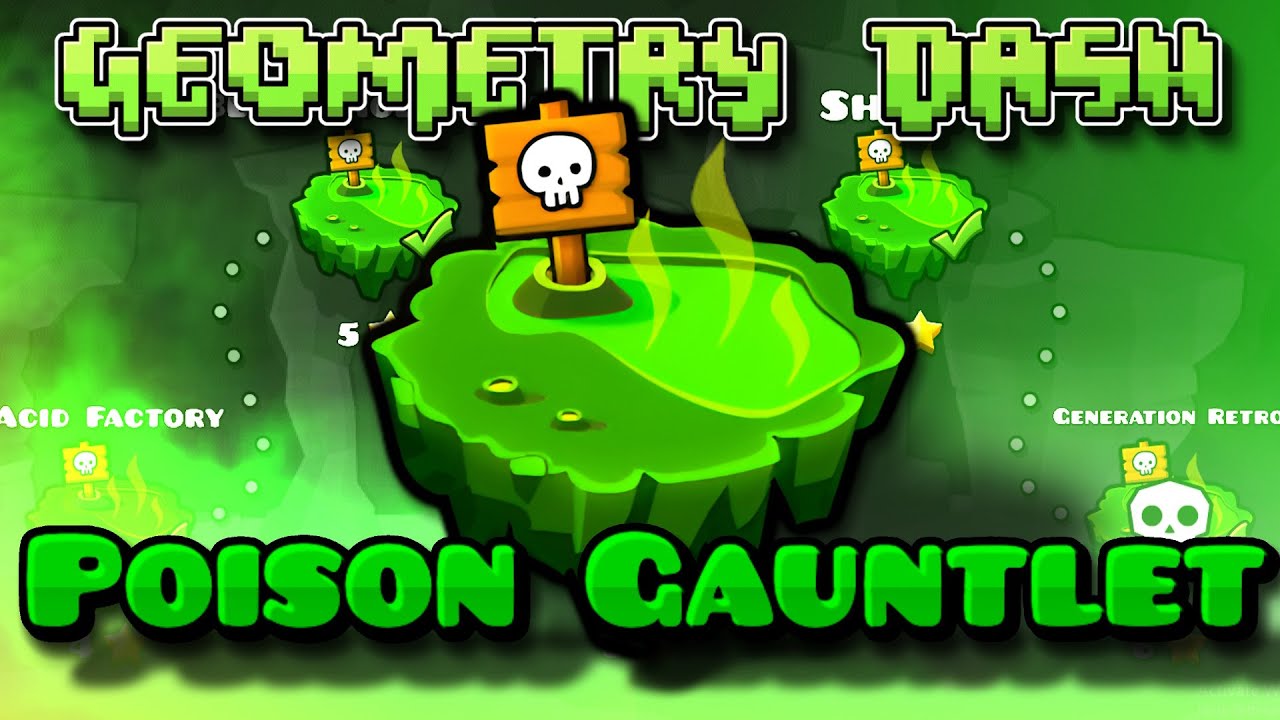 Geometry Dash "Poison Gauntlet" Complete [ALL COINS] - YouTube