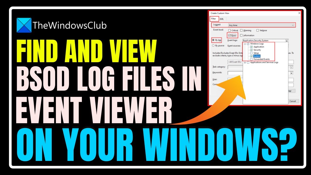 Find and view BSOD log files in Event Viewer Windows 11 - YouTube