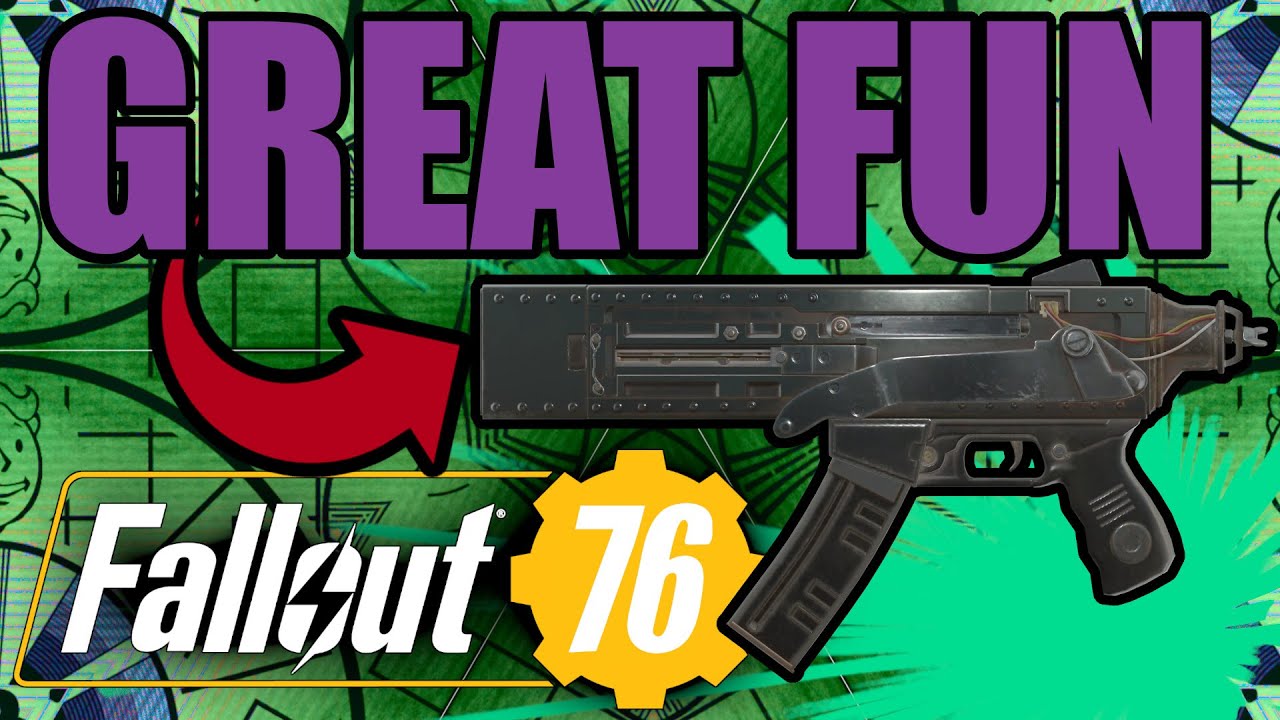 GREAT FUN in Fallout 76, Weapon Spotlight - YouTube