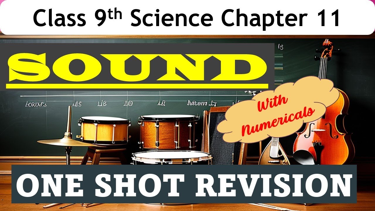 Sound Class 9 | One Shot Revision | Science Chapter 11 | Full Chapter ...