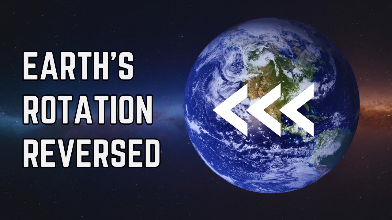 What Happens If Earth Suddenly Starts Spinning BACKWARD? - YouTube