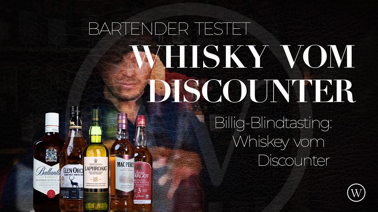 Bartender testet Supermarkt-Whisky | Billig-Spirituosen im Blindtasting ...