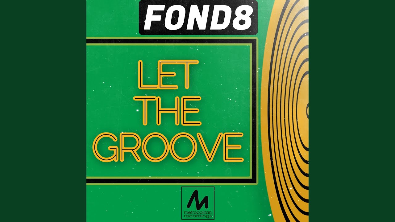 Let The Groove Extended Mix Youtube Music