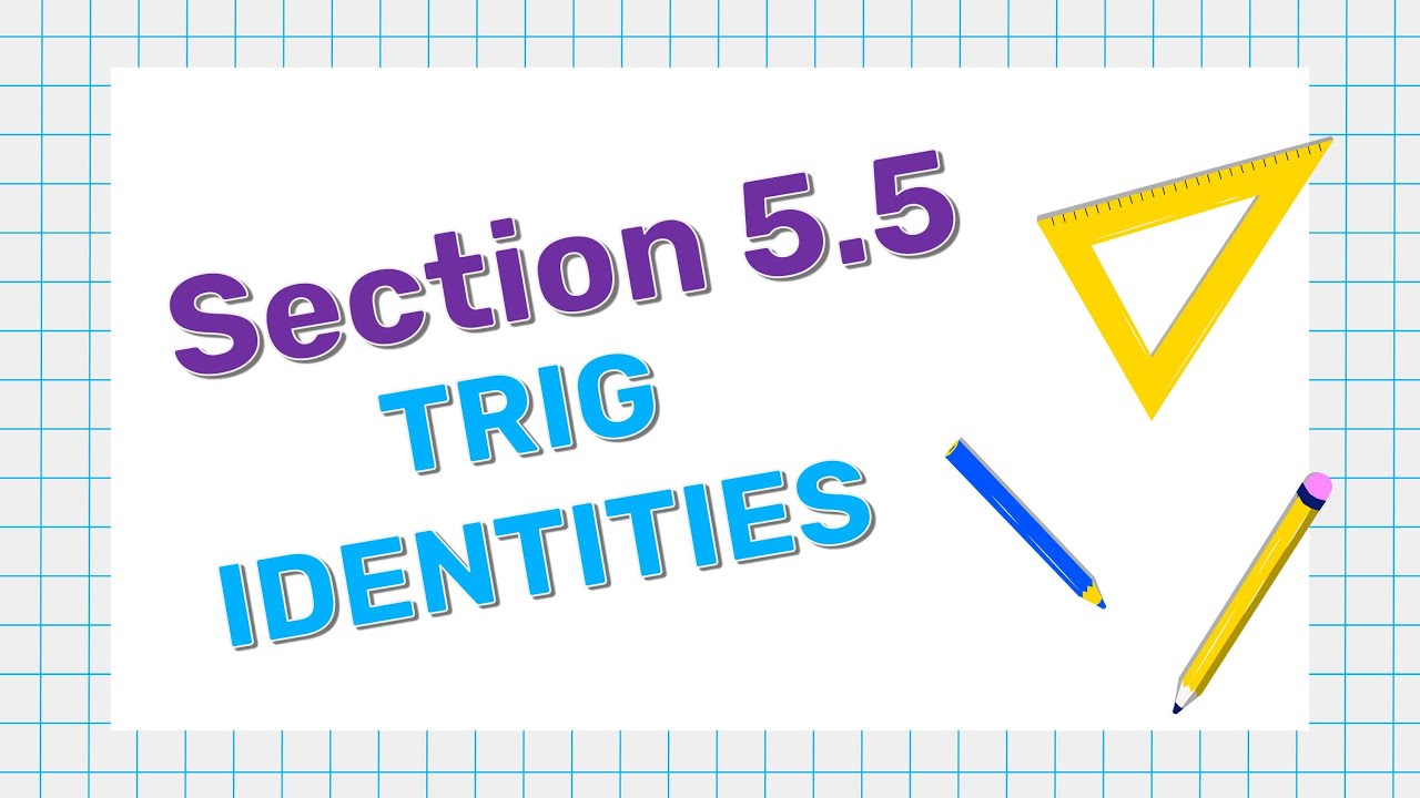 (5.5) Trig Identities - YouTube