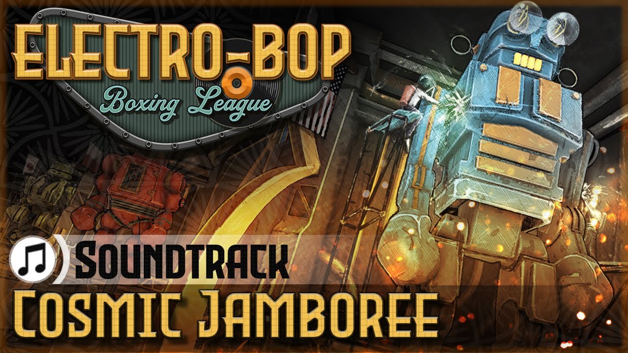 Electro Bop Soundtrack - Cosmic Jamboree - YouTube