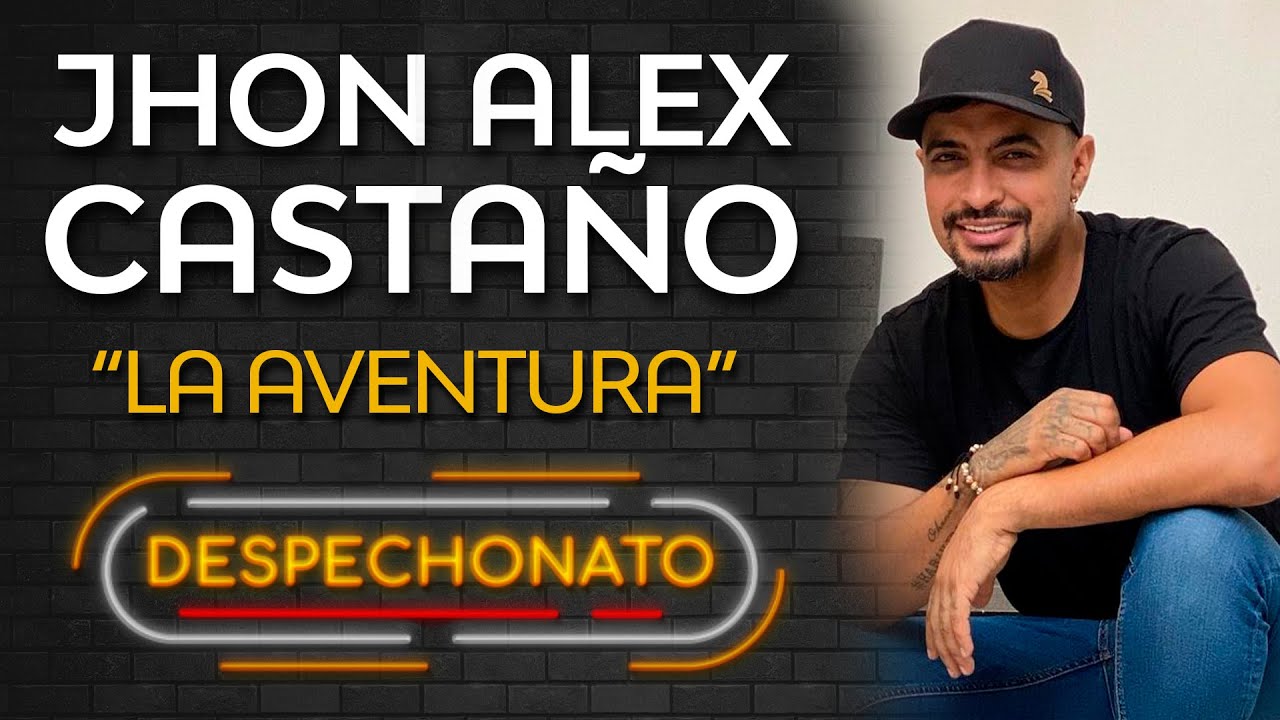 Jhon Alex Castaño - La Aventura | Musica Popular con Letra - YouTube