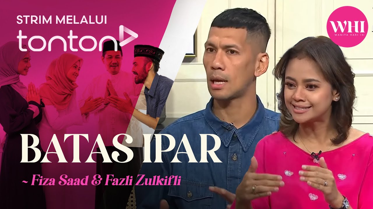 [CLIP] WHI (3 Jan 2025): Batas Ipar (Fiza Saad & Fazli Zulkifli ...