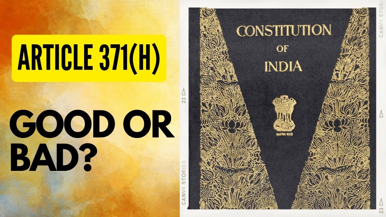 APSSB Article 371(H) Special provision of Arunachal Pradesh ...