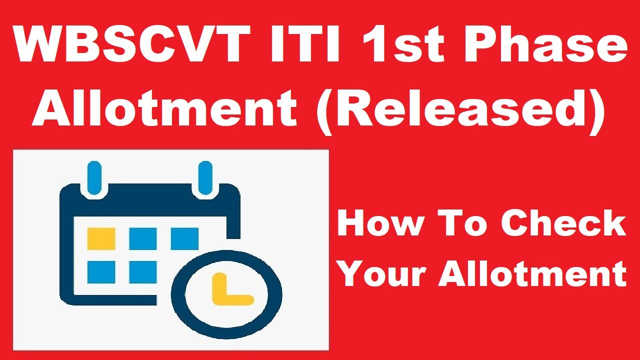 WBSCVT ITI 1st Phase Allotment 2022 (Out) - Check & Download First Seat ...