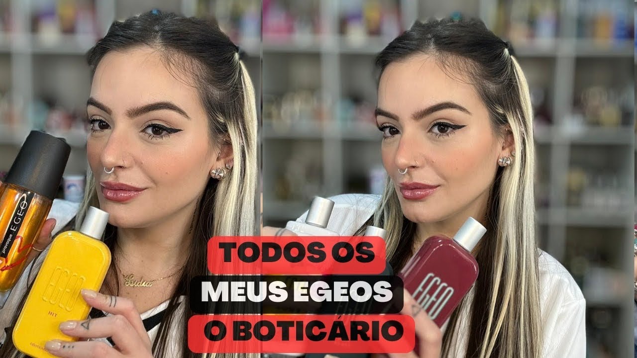 TODOS OS MEUS EGEOS - O BOTICÁRIO - YouTube