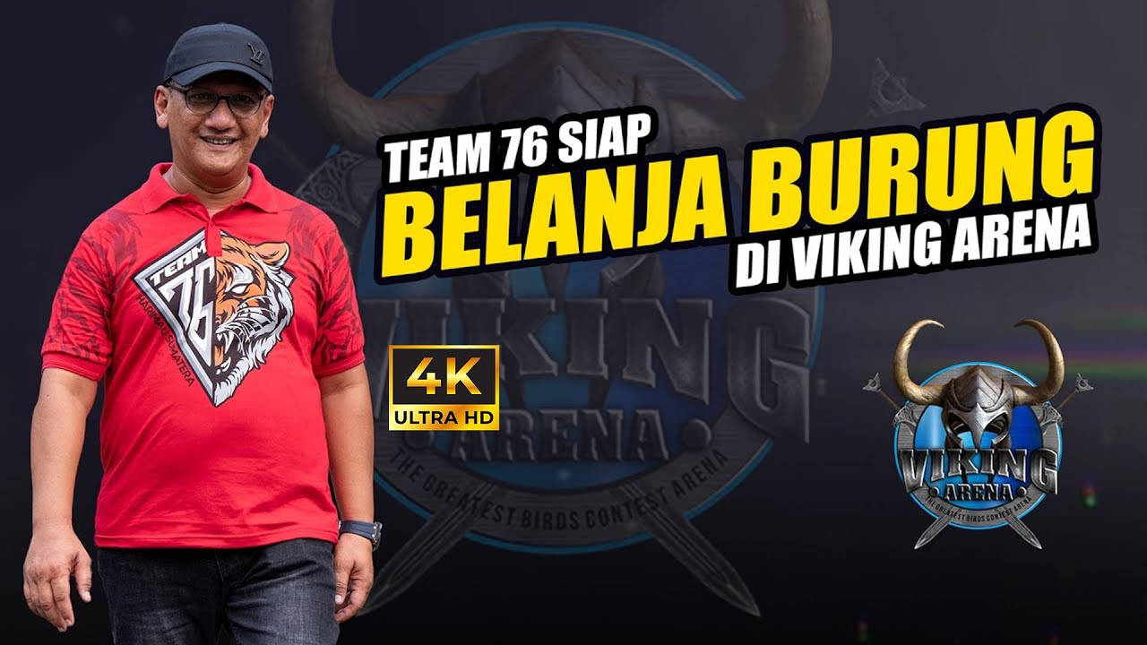 Team 76 Siap Belanja Burung di Viking Arena - YouTube