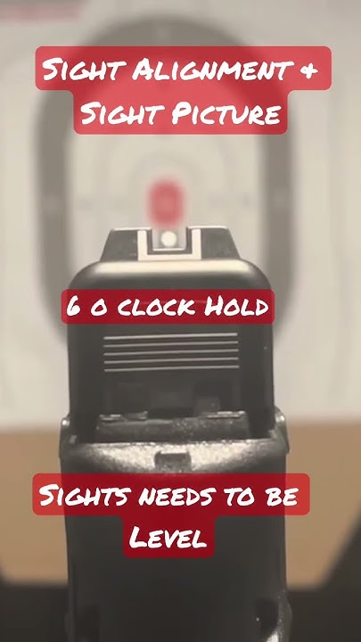 Sight Alignment & Sight Picture explained in 60 Seaconds # ...