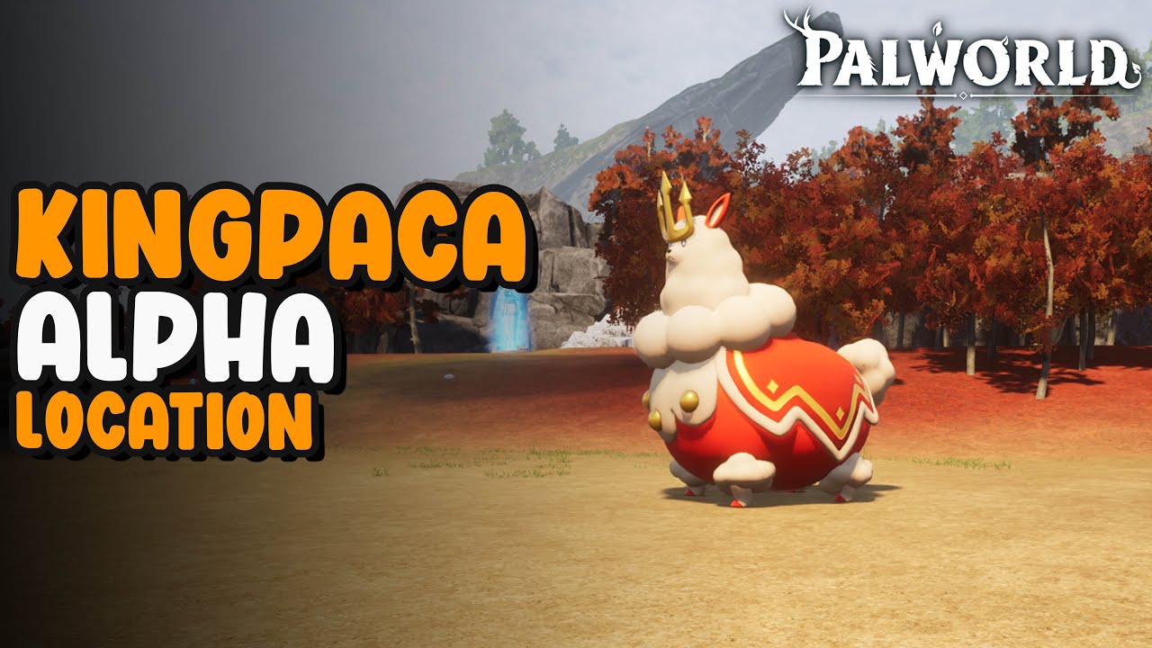 Kingpaca Alpha Location | Palworld - YouTube