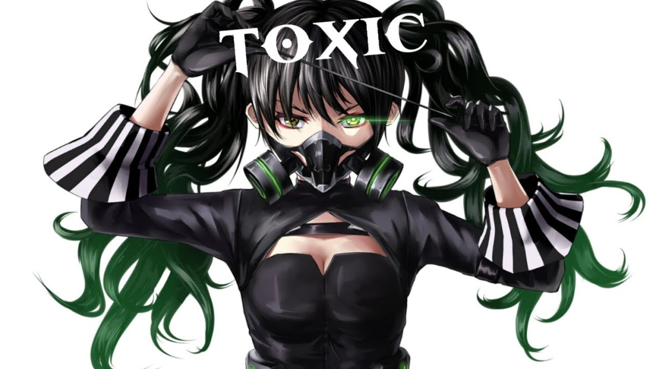 nightcore - toxic 《lyrics》 - YouTube