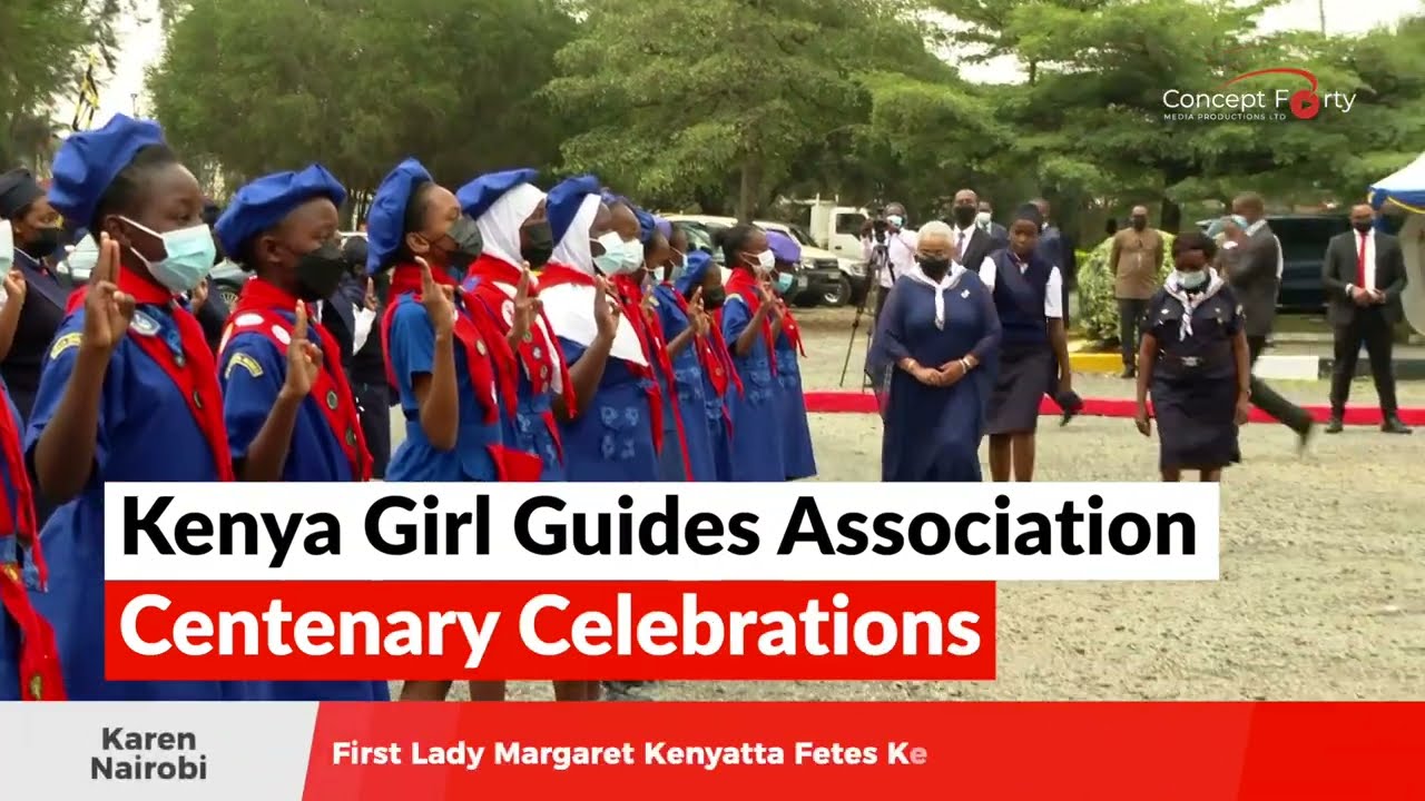 Centenary Celebrations of the Kenya Girl Guides Association - YouTube