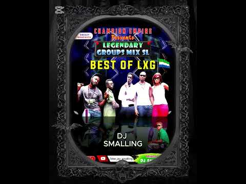 LXG SONGS MIX DJ SMALLING