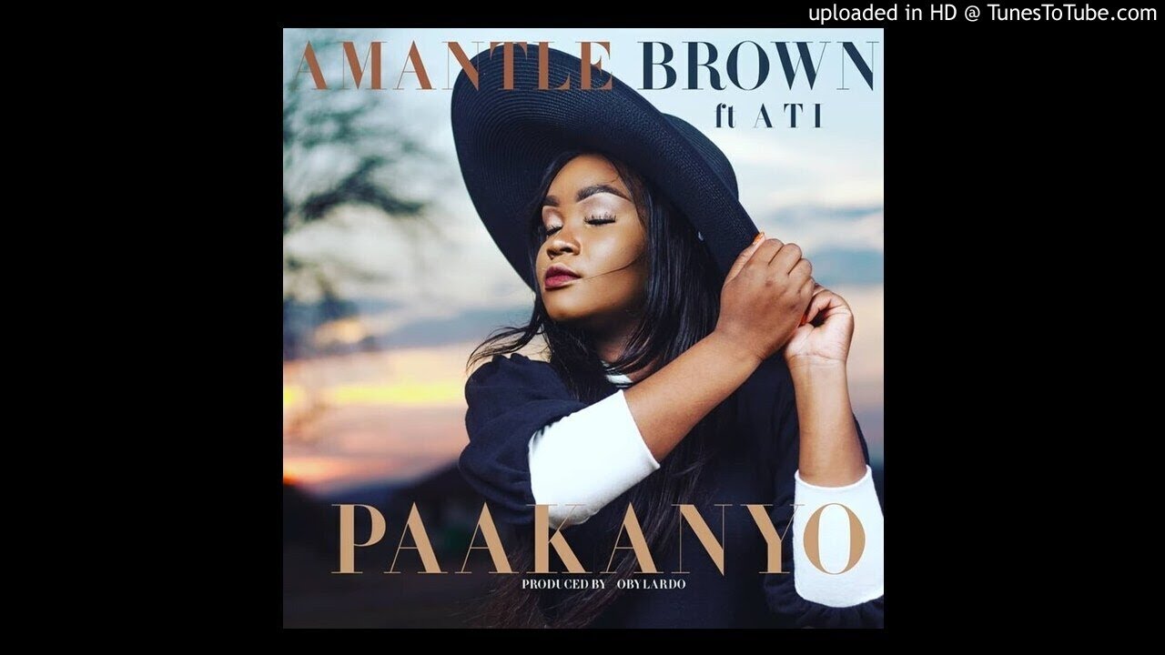Amantle Brown - Paakanyo Ft ATI (Prod.Obylardo Eng.Beatslayer) - YouTube
