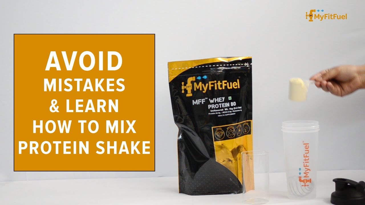Learn How To Properly Mix Protein Shake- MyFitFuel - YouTube