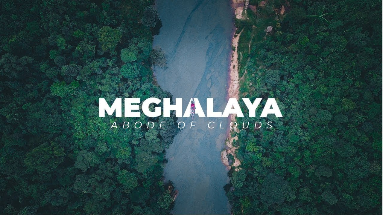 Meghalaya | The Abode of Clouds | Incredible Northeast India - YouTube