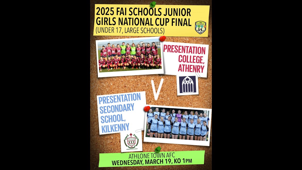 FAI Schools Junior Girls National Cup Final (Under 17, Large Schools ...