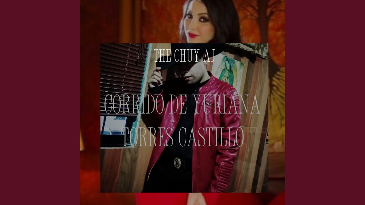 Corrido De Yuriana Torres Castillo - YouTube
