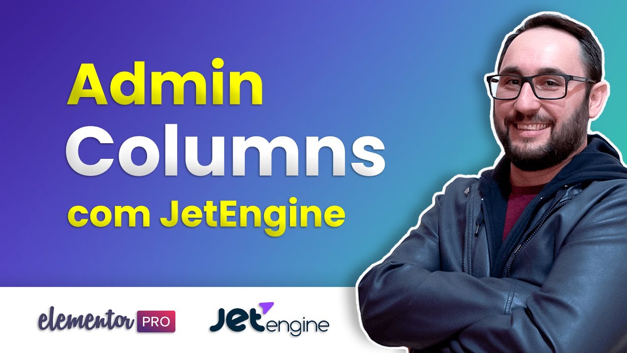 Admin Columns - Como exibir colunas personalizadas na listagem de dados do WordPress com ...