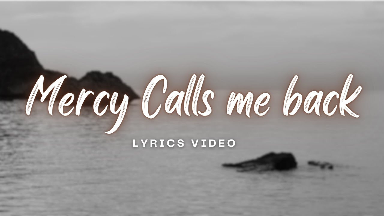 Mercy calls me back | Uplifting Christian Music for Prayer & Reflection ...