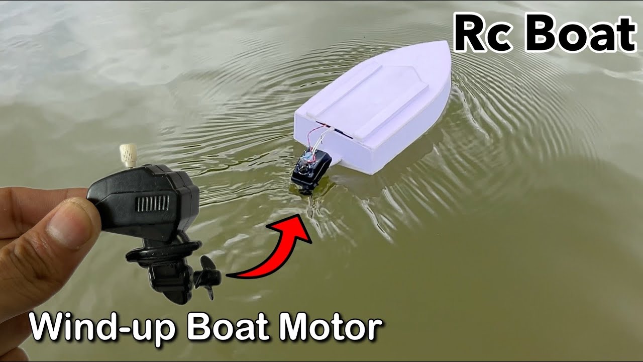 Make A Rc Boat with Wind-Up Boat Motor #rcboat #howto - YouTube
