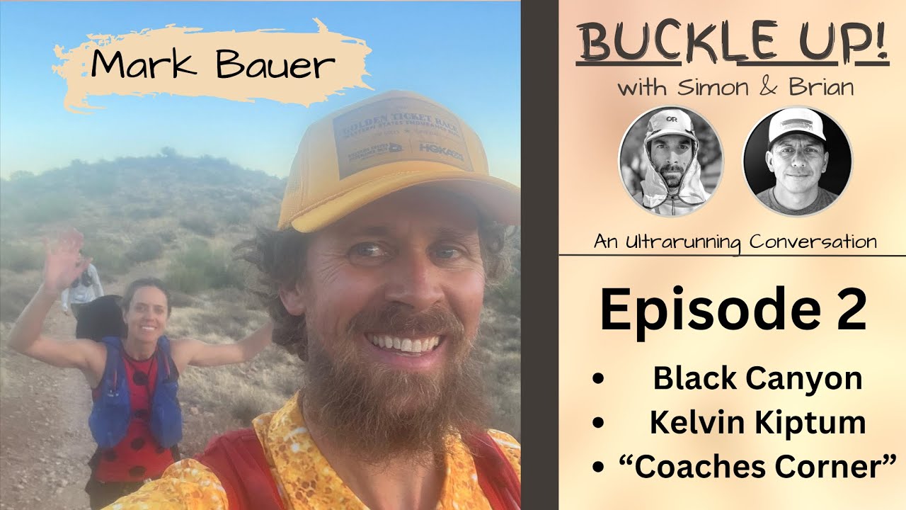 Episode 2 with Mark Bauer - An Ultra Running Podcast - YouTube