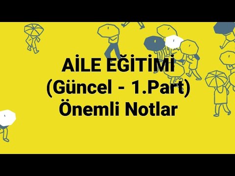 AİLE EĞİTİMİ ÖNEMLİ NOTLAR | ATA AÖF | Çocuk gelişimi | 1-7 üniteler