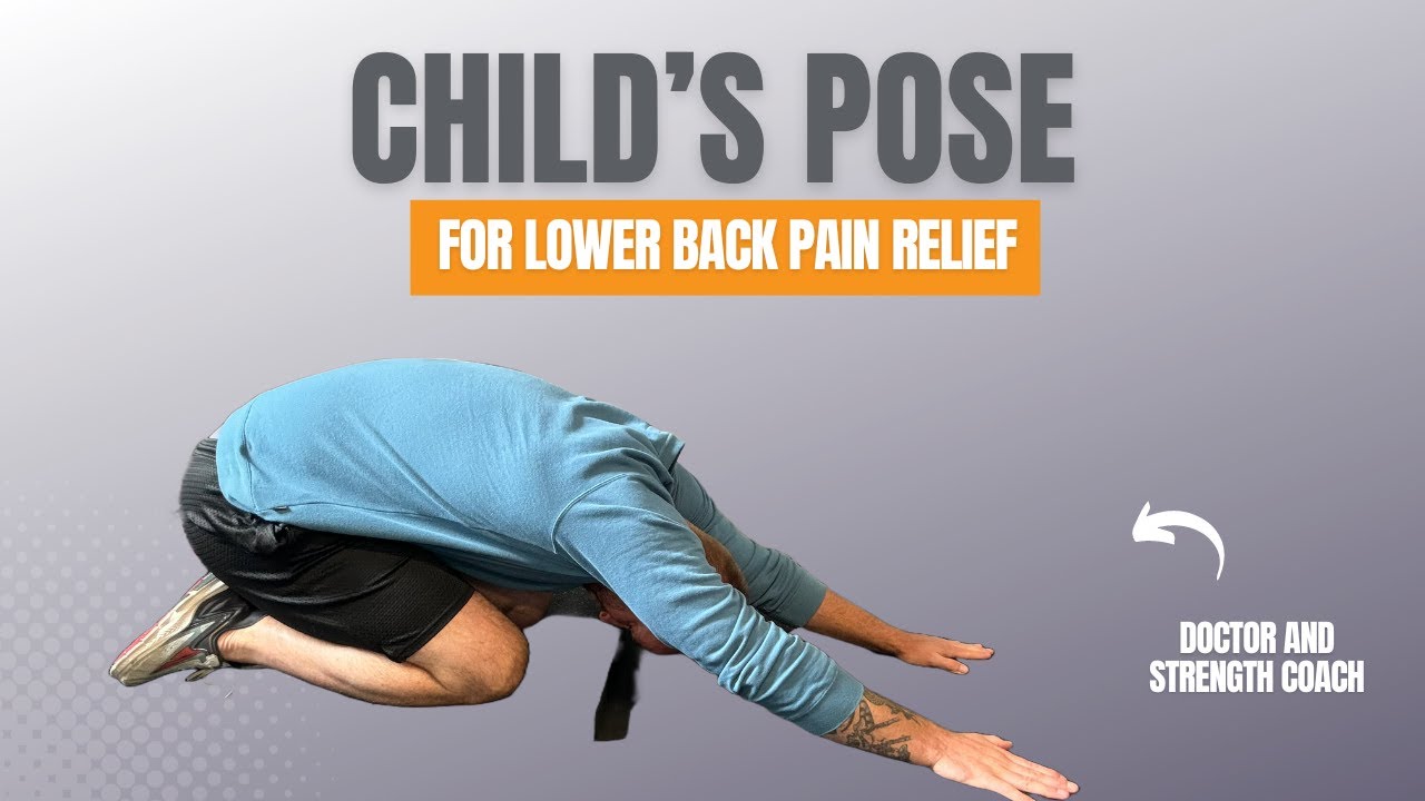 Child’s Pose Exercise For Lower Back Pain Relief - YouTube