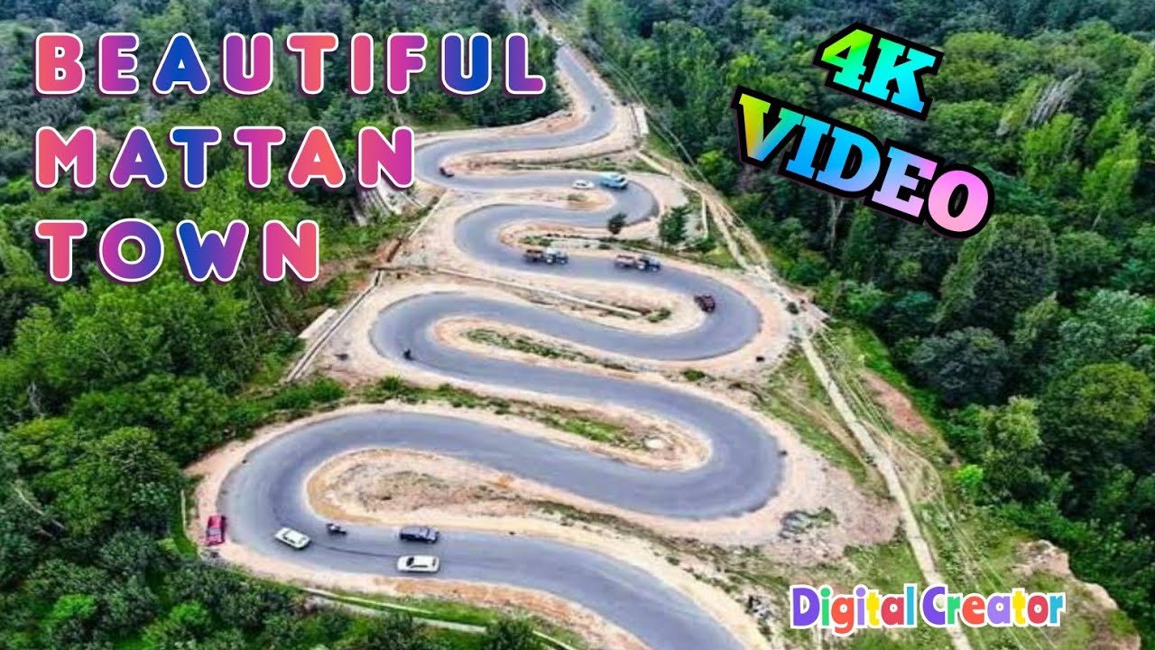 Beautiful Mattan Town|A very beautiful and amazing place in South ...