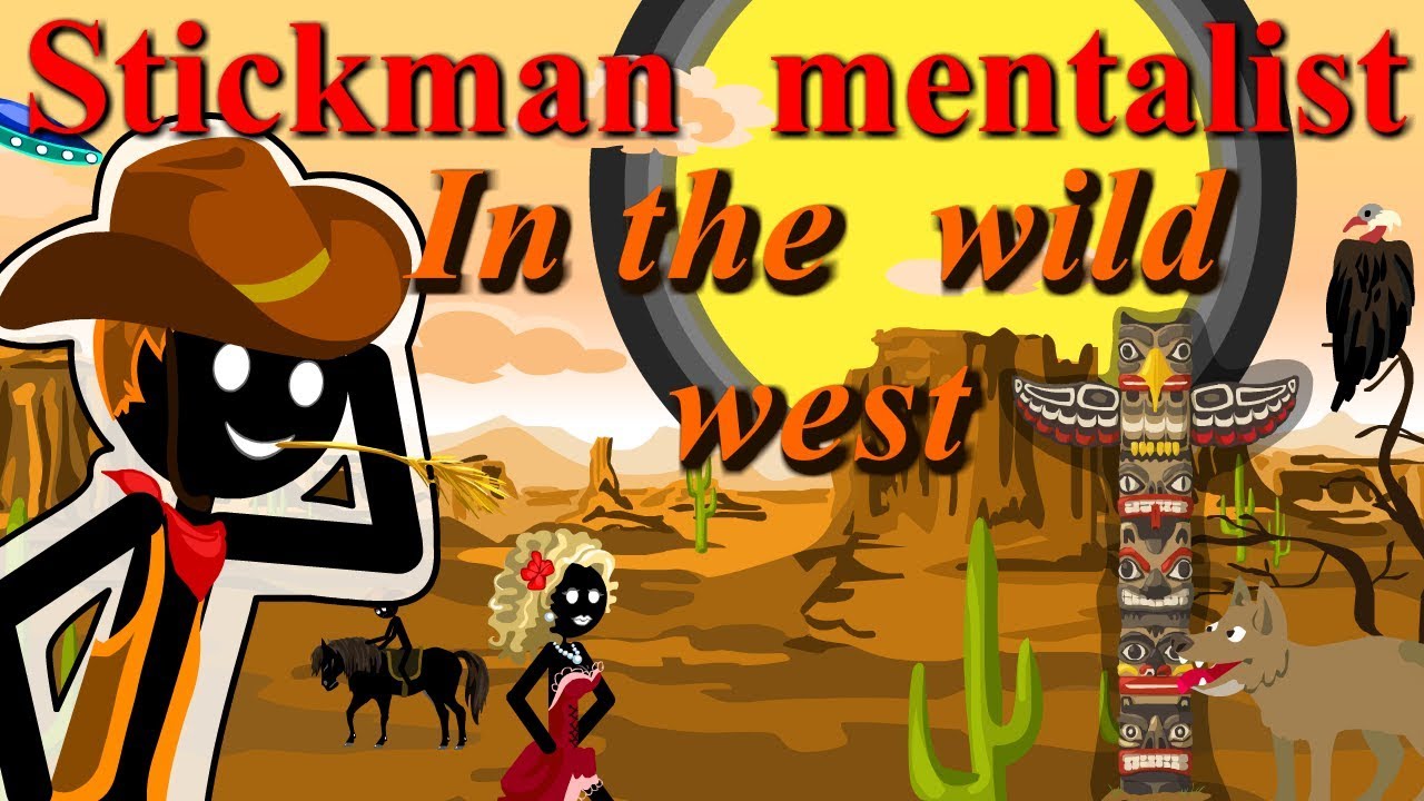 Stickman mtntalist. In the wild west - YouTube