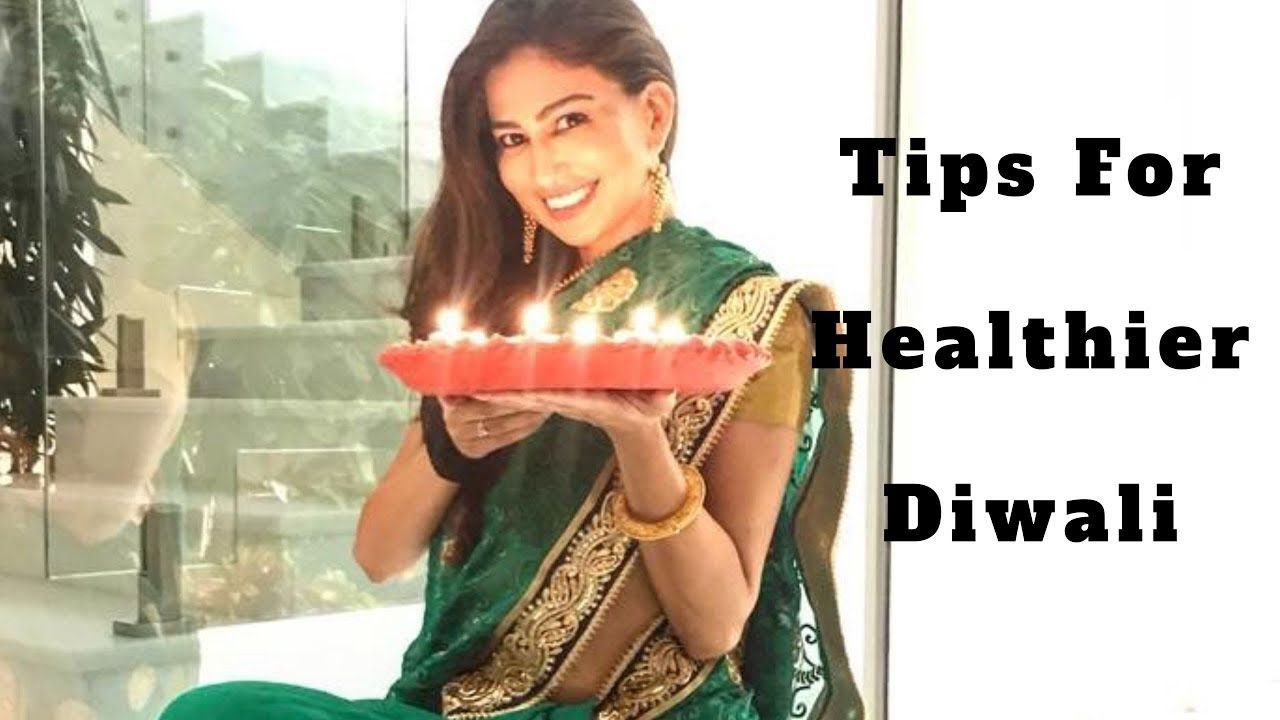 How To Stay Healthy During Diwali - YouTube