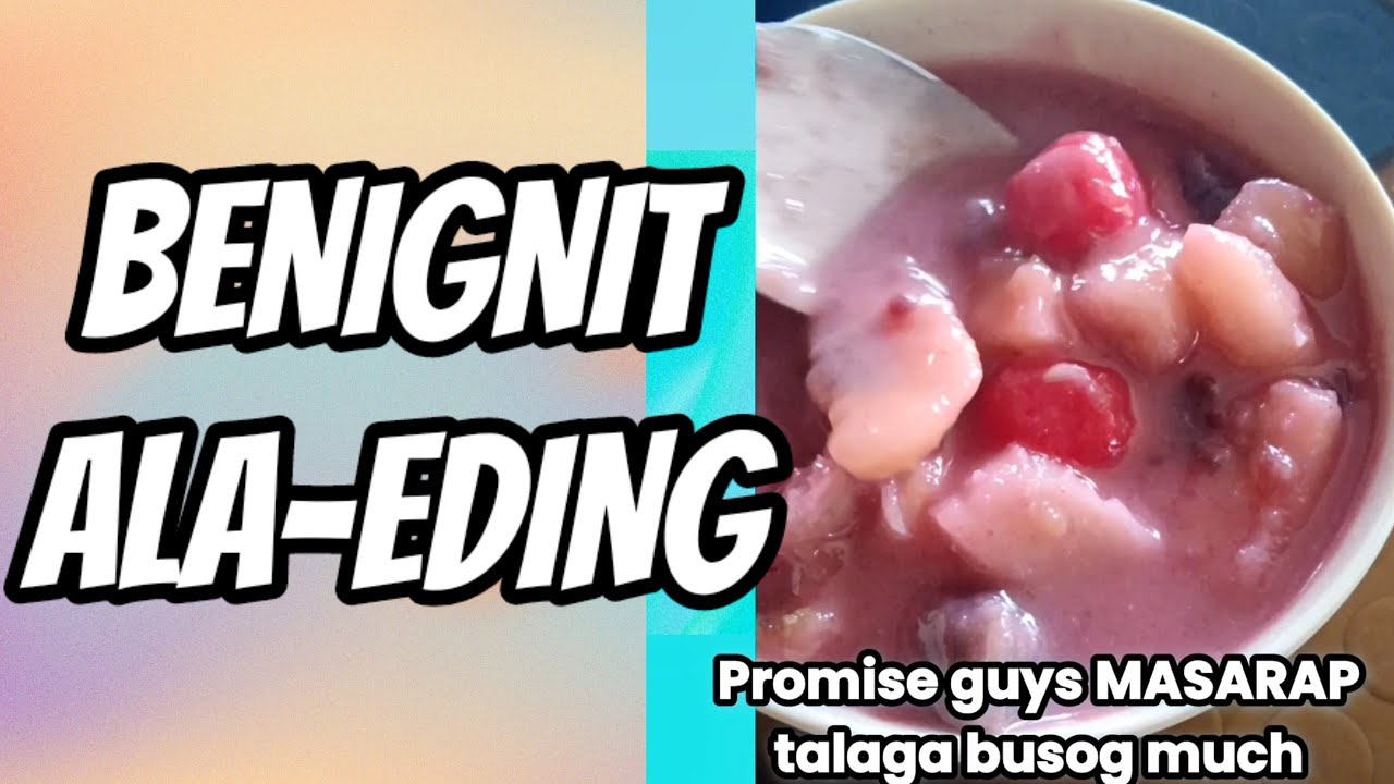 BENIGNIT ALA EDING/ SEMANA SANTA FOODIE - YouTube