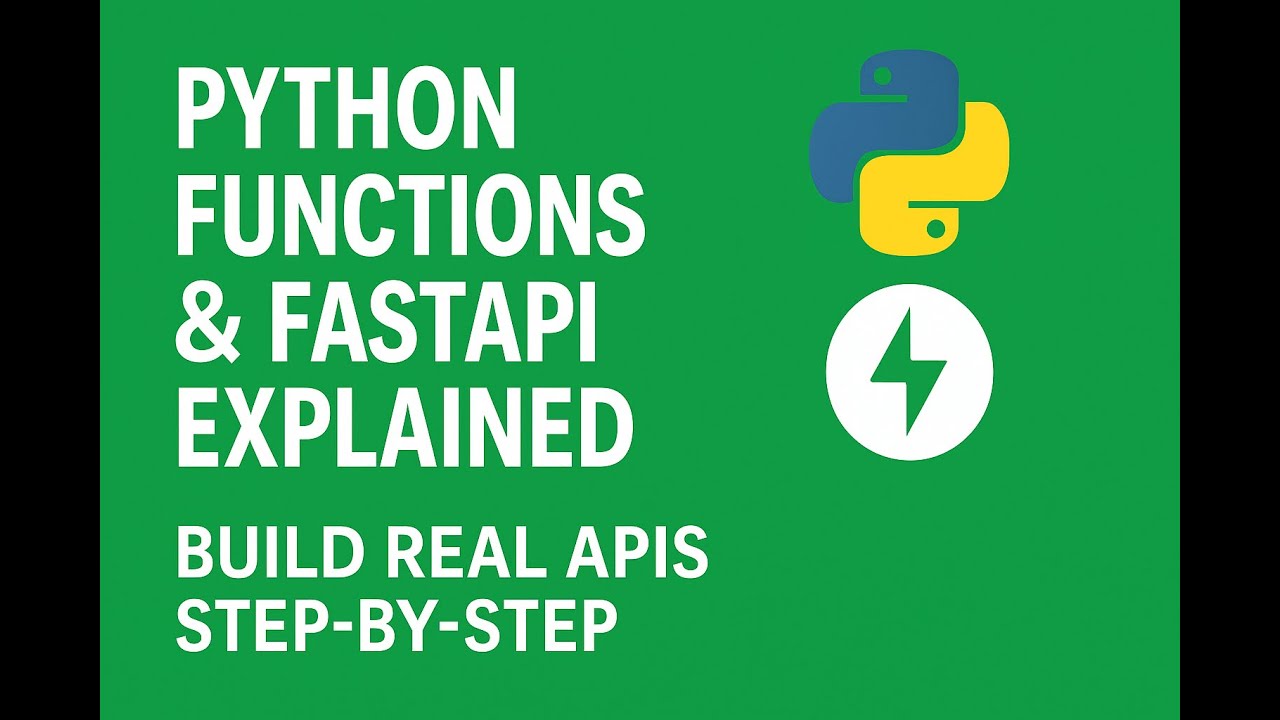 Python Functions & FastAPI Explained – Build Real APIs Step-by-Step in ...