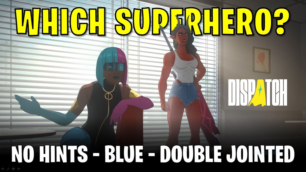 Prism & Malevola ask for a Hint: "Blue" vs "Double Jointed" vs "No Hints" | Dispatch (All ...