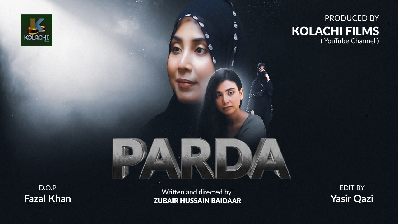 Short Film PARDA | Challenging Society's Norms | #islam #parda #islamic ...