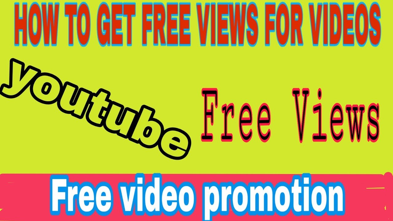 How to get free views for YouTube videos ll free promote videos - YouTube