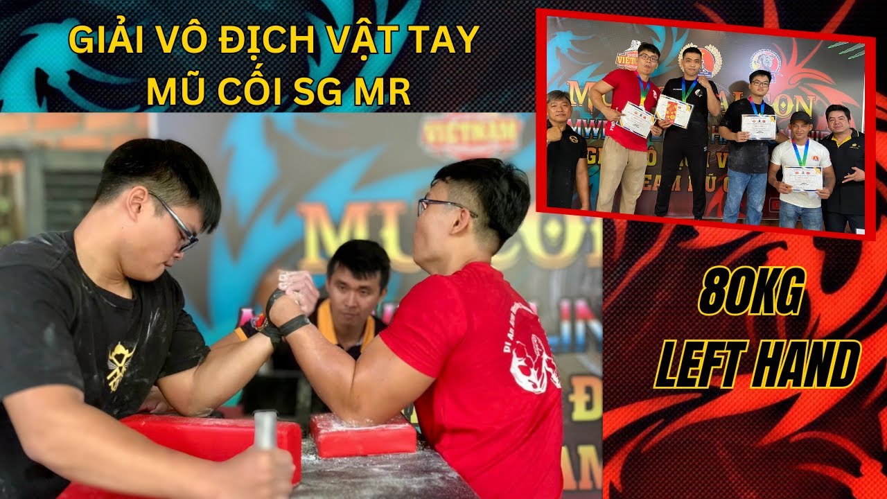 Hạng 80Kg Tay Trái | Giải Vô Địch Team MCSG MR - YouTube