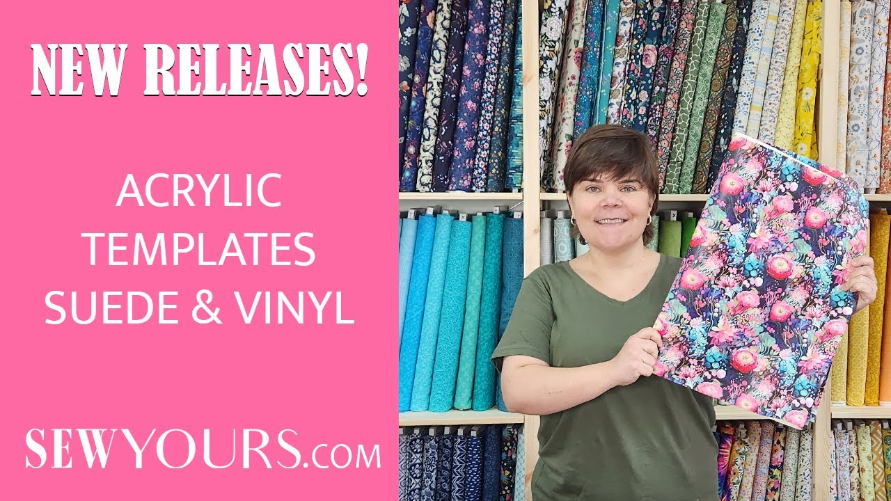 New Templates, Suede & Vinyl at Sew Yours - YouTube