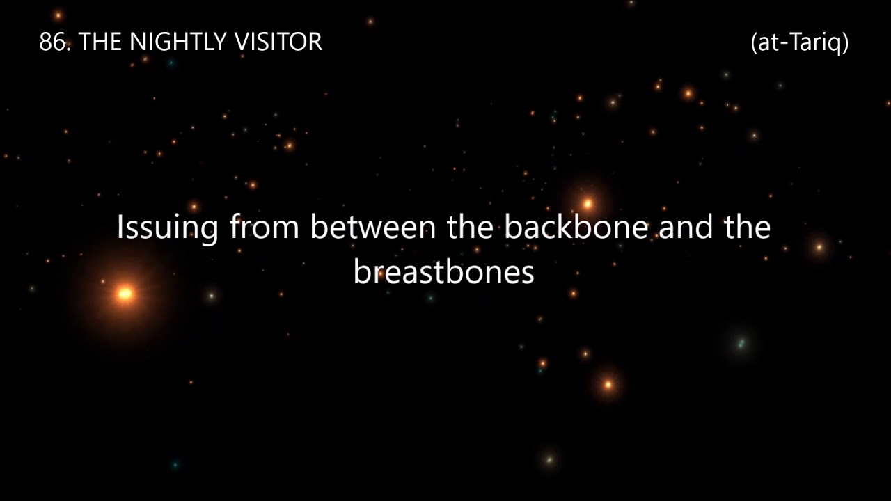 Surah 86 THE NIGHTLY VISITOR at Tariq Reciter Abu Bakr Ashatri